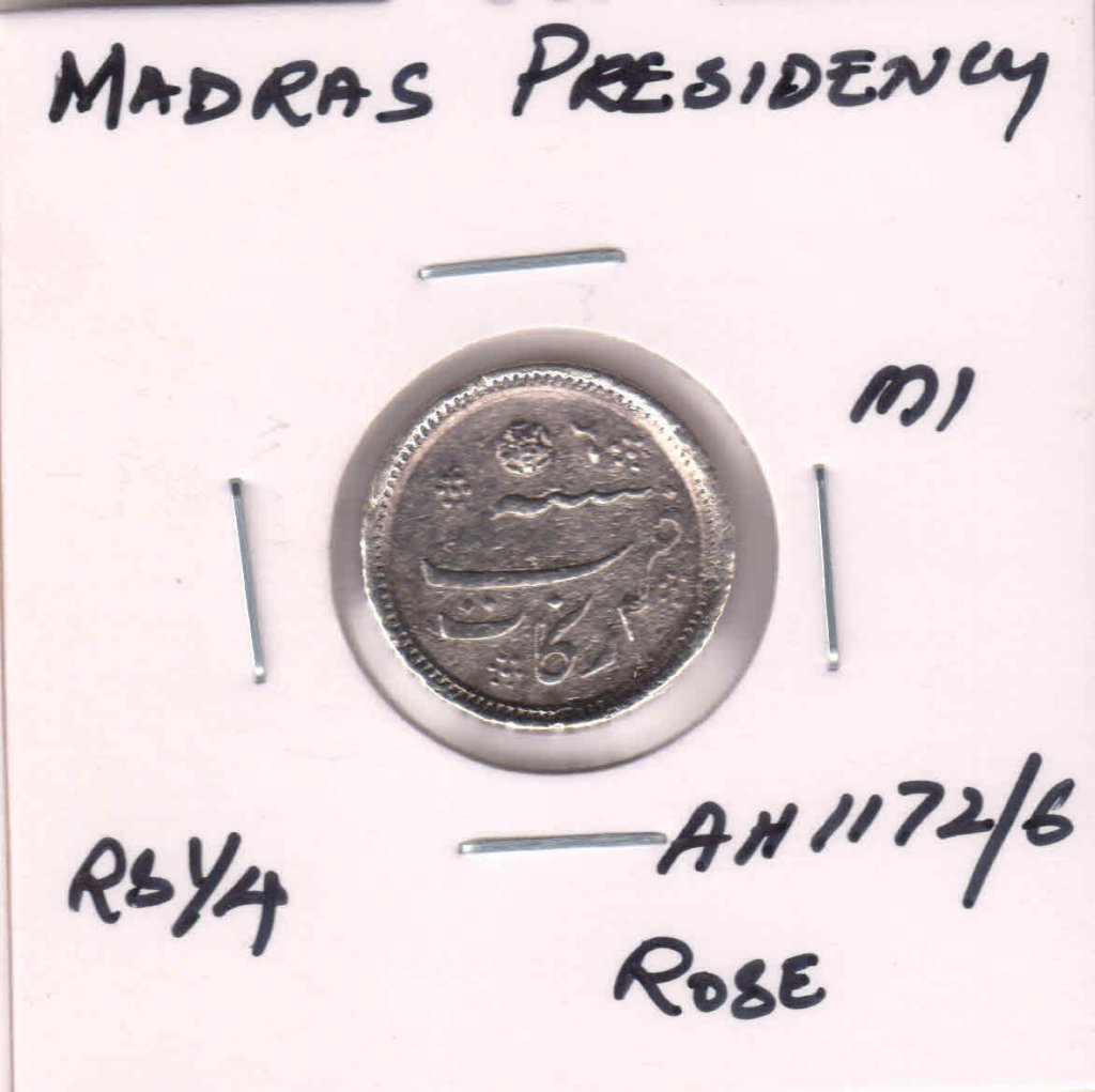 Madras Presidency - 1/4 rupee Ah 1172/6 Rose ,silver coin M1 - KB Coins ...