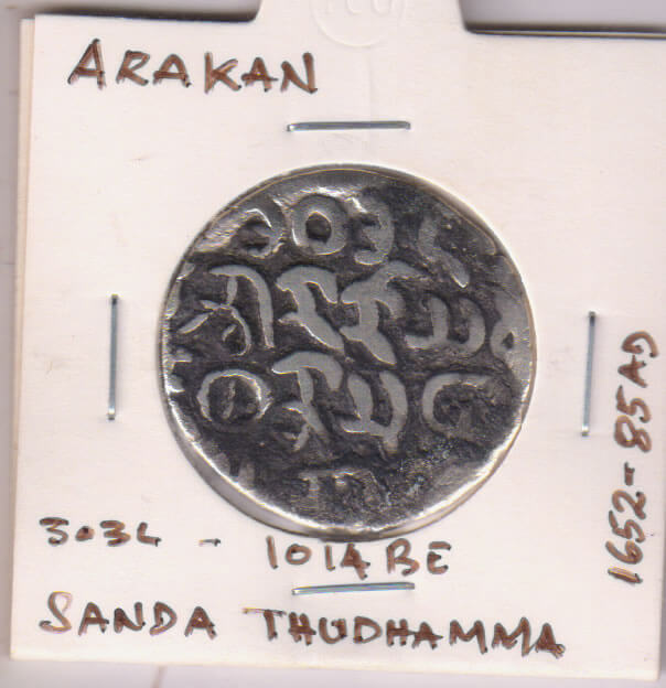 Arakan Kingdoms - 1 tankah , Sanda Thudhamma 1652 - 85 Ad , scarce ...