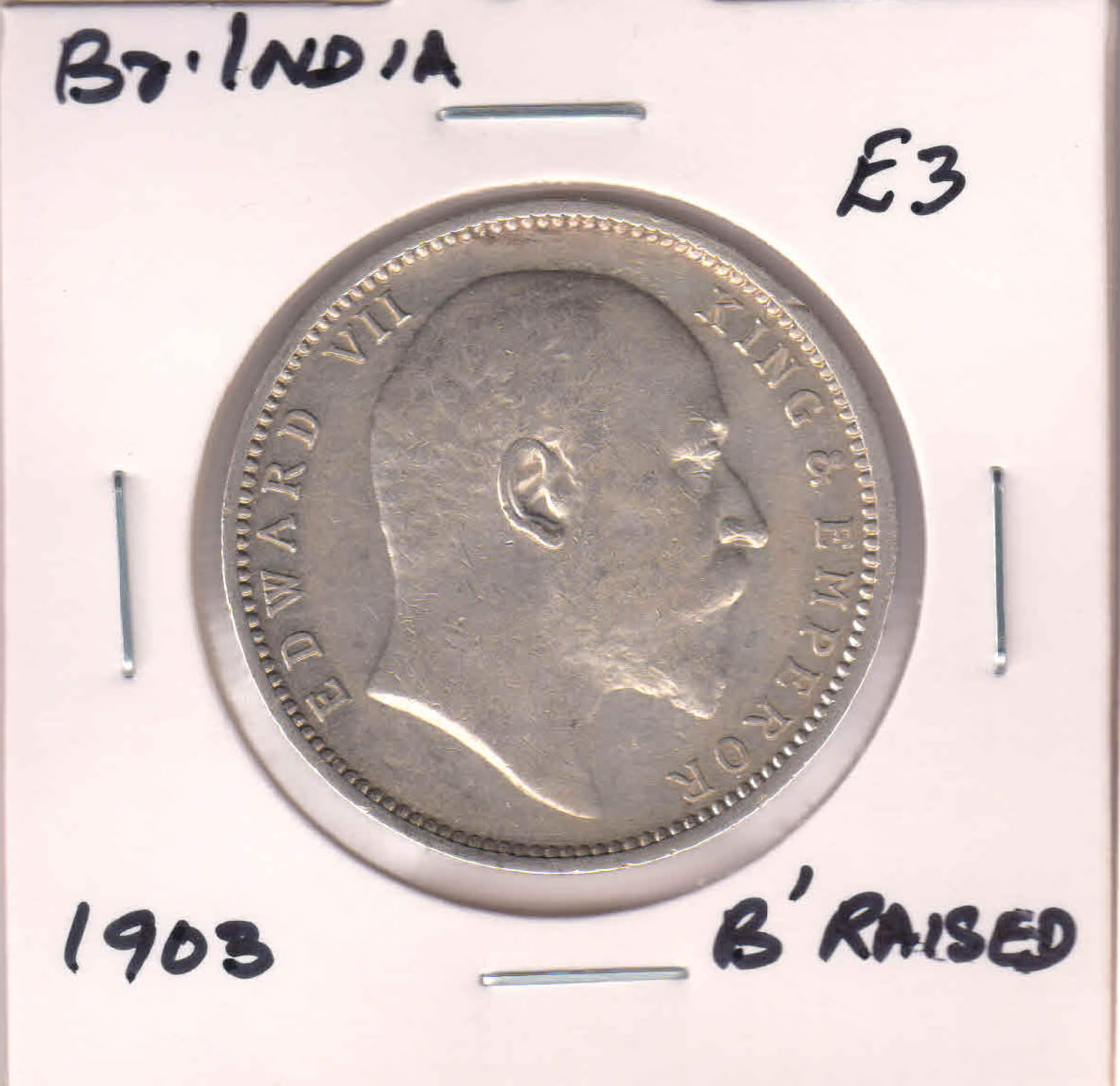 India British - Rupee 1903 "B" Raised Edward VII silver scarce coin E3 - KB Coins & Currencies