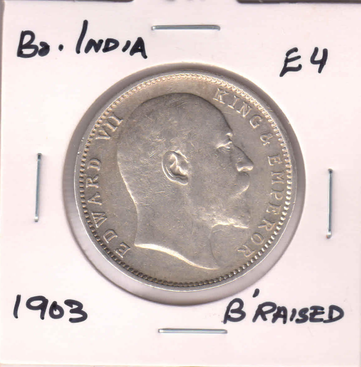 India British - Rupee 1903 "B" Raised Edward VII silver scarce coin E4 - KB Coins & Currencies