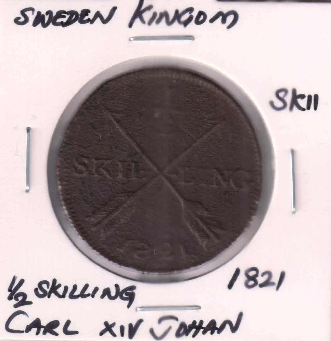 Sweden Kingdom – 1/2 skilling 1821, Carl XIV Johan ( 1819 – 1830 ...